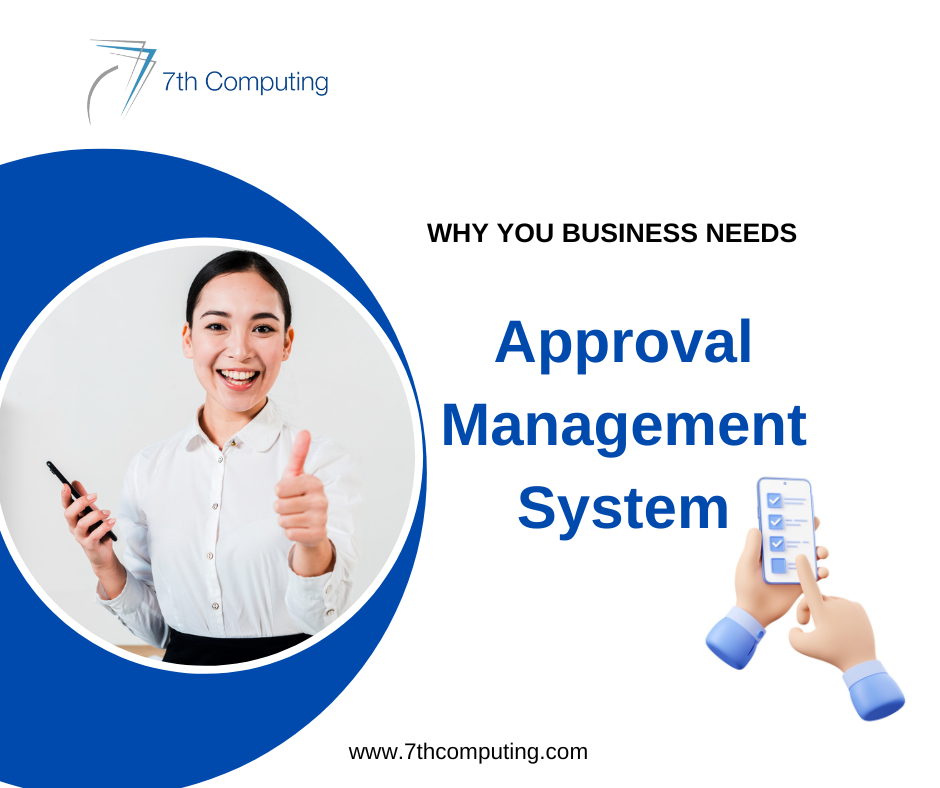 Why Your Business Needs Approval Management System